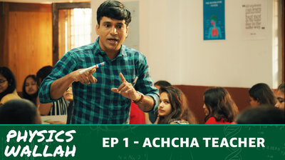 Achcha Teacher - Physics Wallah 1x01 | TVmaze