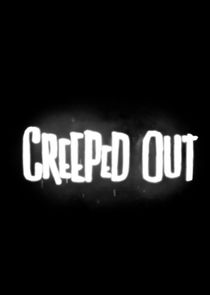 Creeped Out | TVmaze