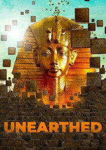 Unearthed | TVmaze