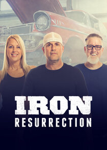Iron Resurrection | TVmaze
