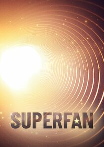 Superfan | TVmaze