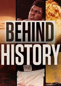 Behind History | TVmaze