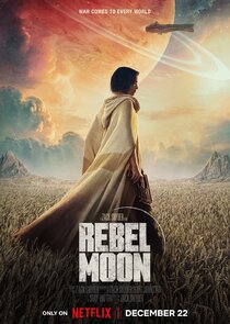 Rebel Moon | TVmaze