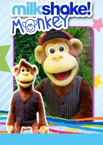 Milkshake Monkey | TVmaze