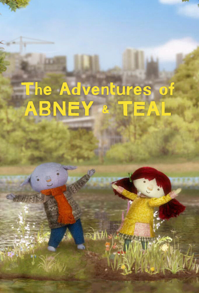 The Adventures of Abney & Teal | TVmaze