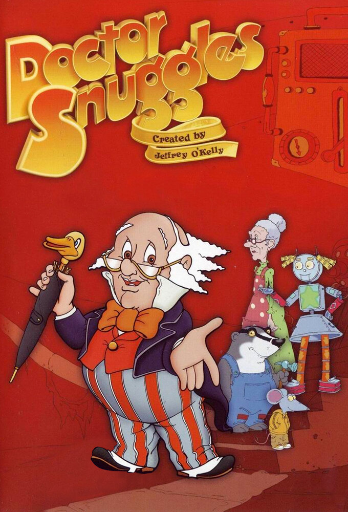 Doctor Snuggles | TVmaze