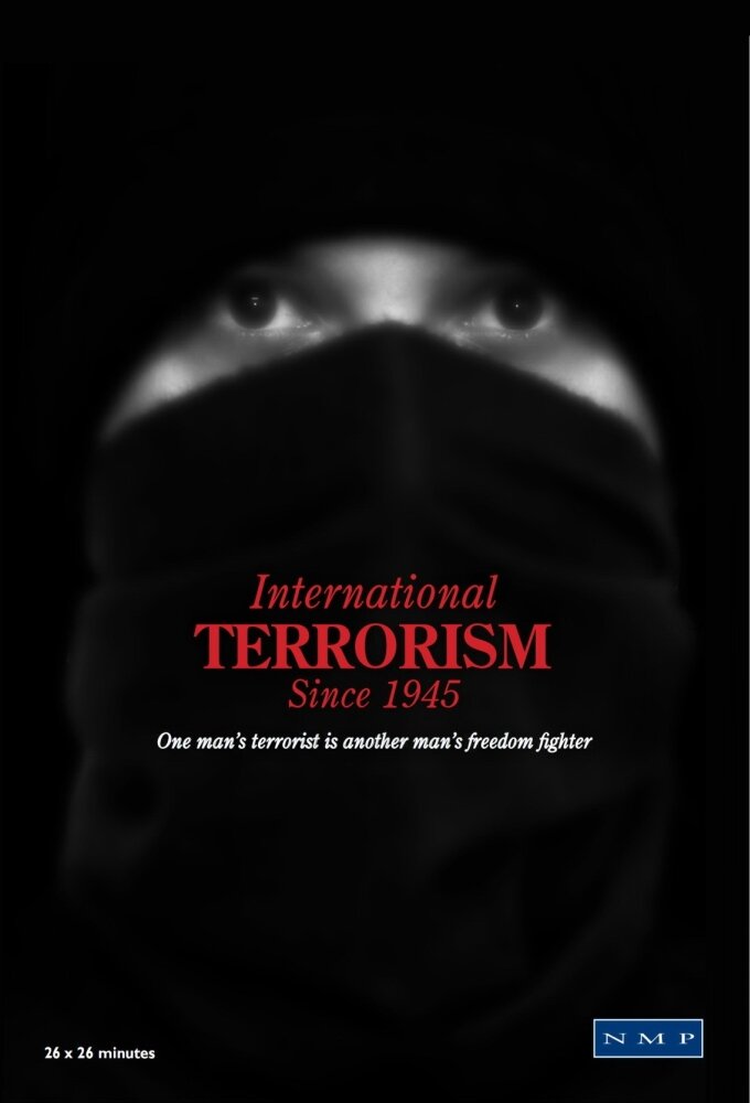 International Terrorism Since 1945 | TVmaze