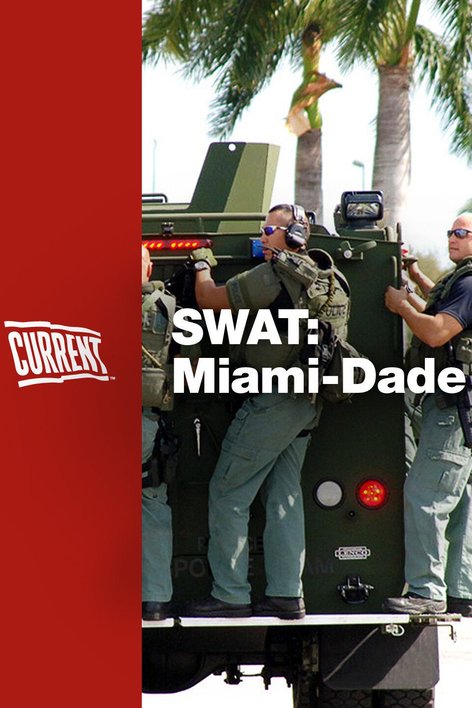 SWAT: Miami-Dade | TVmaze