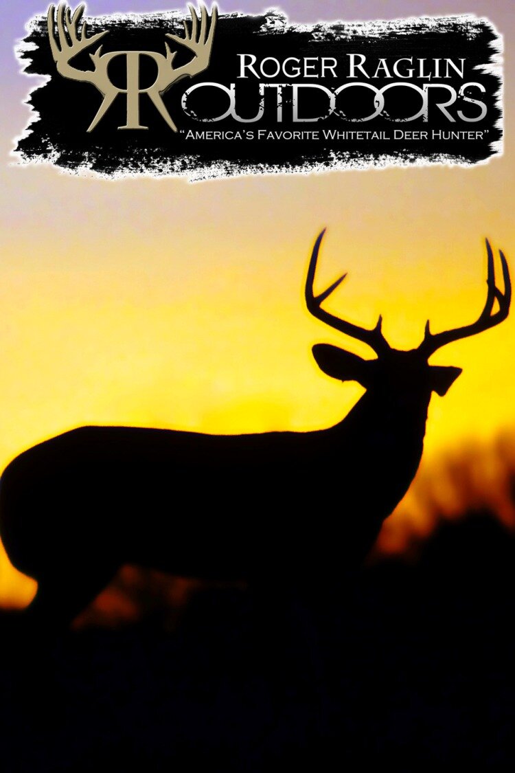 Roger Raglin Outdoors | TVmaze