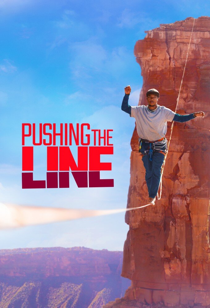 Pushing the Line | TVmaze