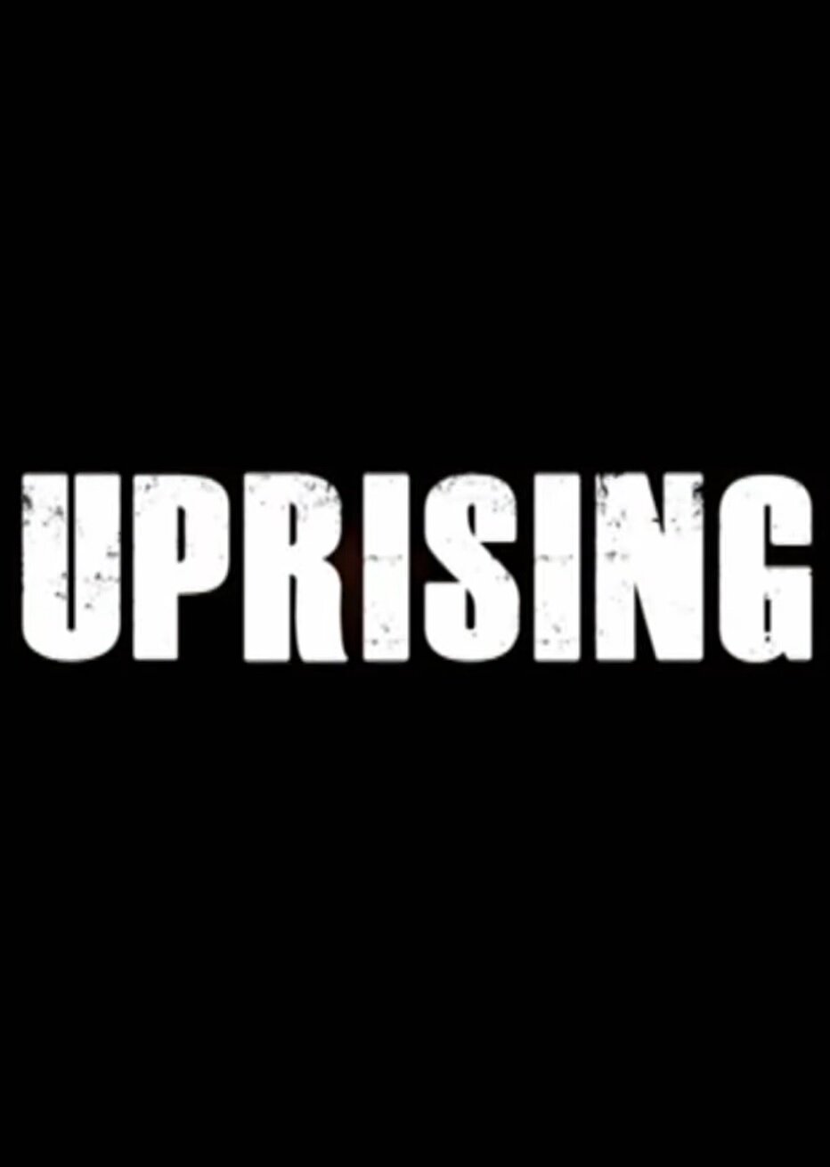 Uprising | TVmaze