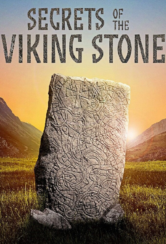 Secrets of the Viking Stone | TVmaze