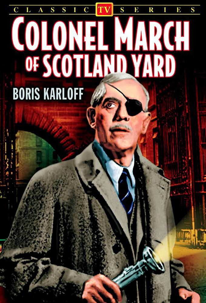 Colonel March of Scotland Yard | TVmaze