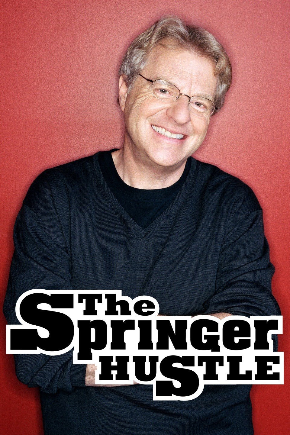 The Springer Hustle | TVmaze