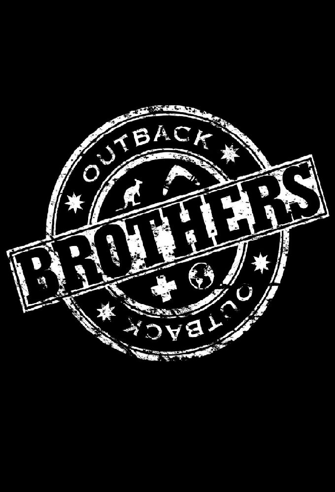 Outback Brothers | TVmaze