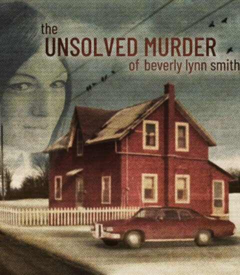 The Unsolved Murder Of Beverly Lynn Smith Image 1016935 Tvmaze