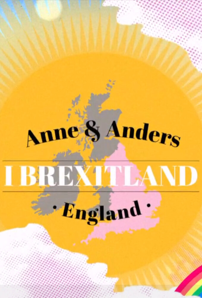 Anne og Anders i Brexitland | TVmaze