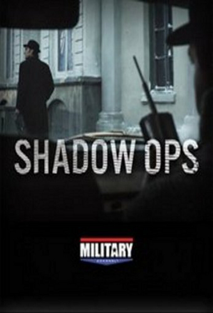 Shadow Ops | TVmaze