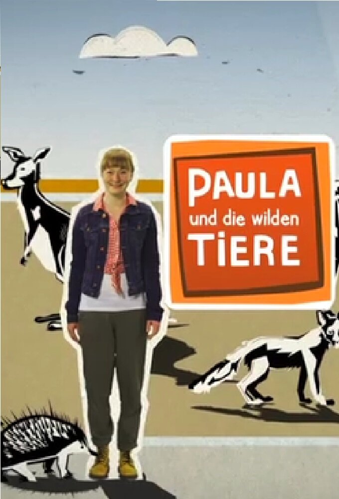 Paula und die wilden Tiere | TVmaze