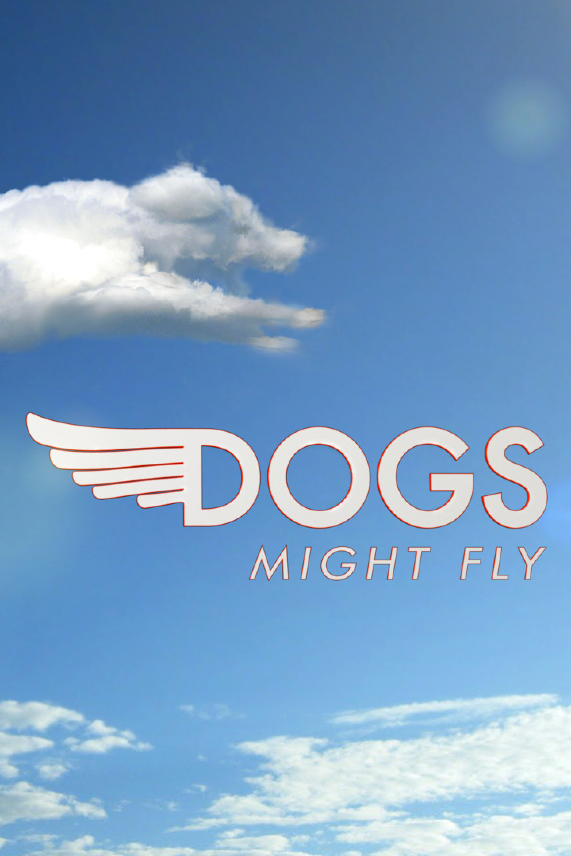 Dogs Might Fly | TVmaze