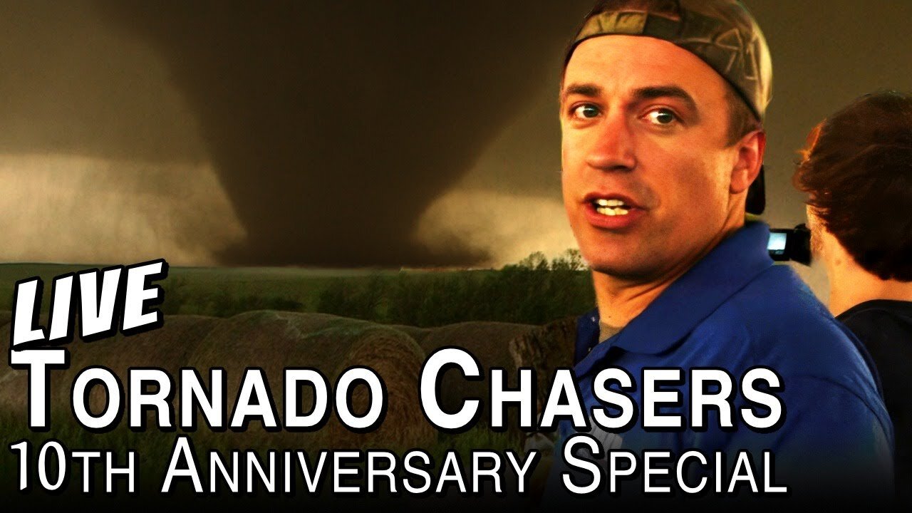 Tornado Chasers 10th Anniversary Special w/ @ReedTimmerWx LIVE ...