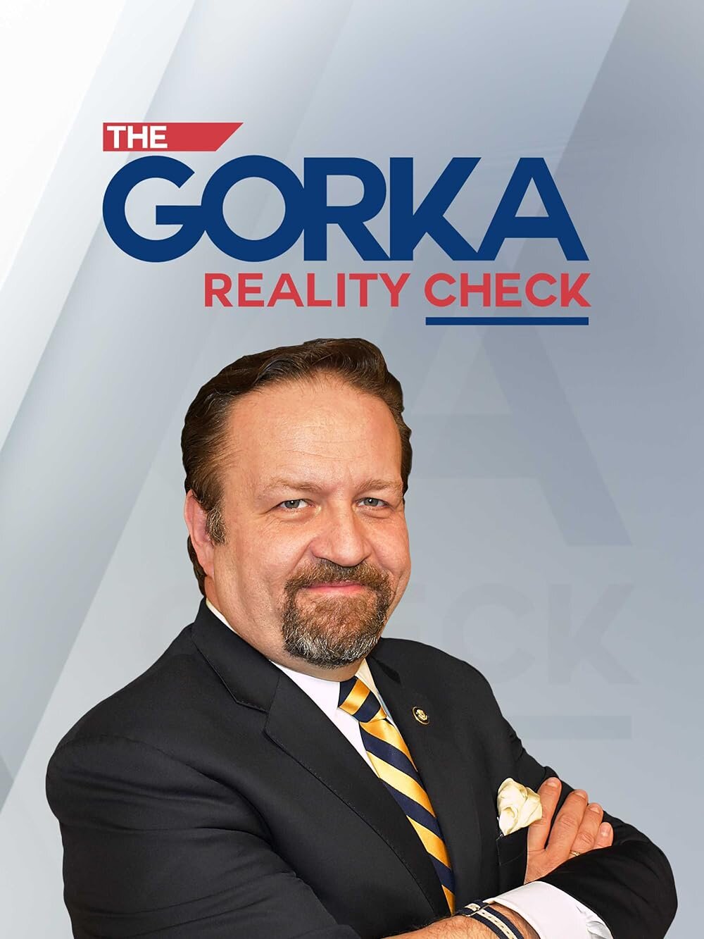 The Gorka Reality Check | TVmaze