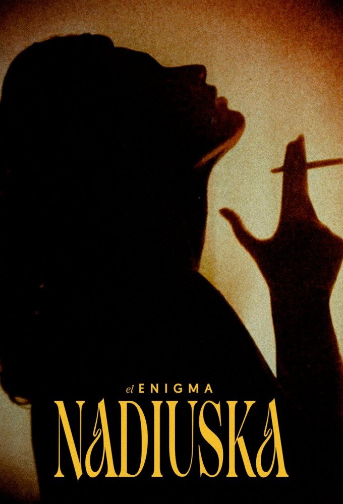 El Enigma Nadiuska | TVmaze