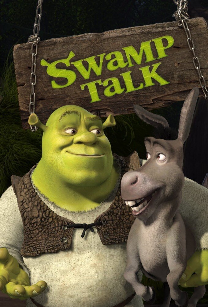 Swamp Talk with Shrek & Donkey | TVmaze