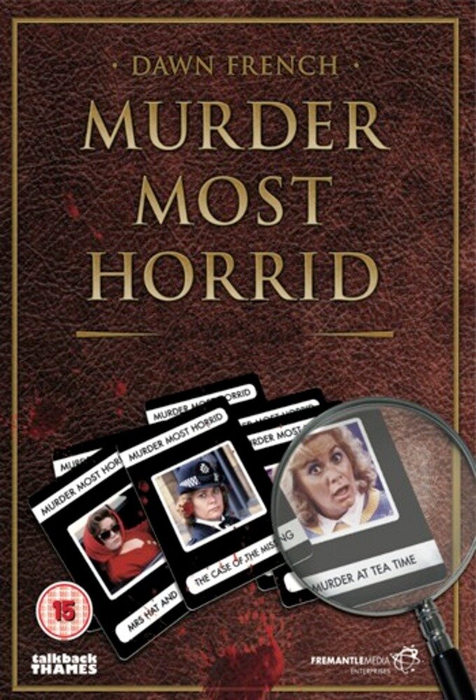 Murder Most Horrid | TVmaze