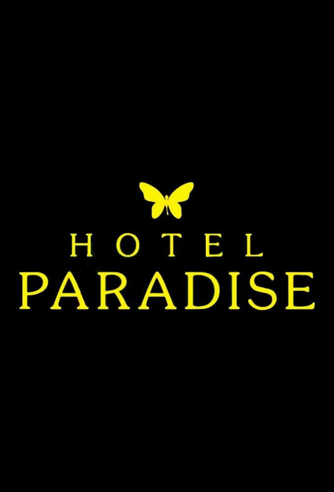 Hotel Paradise | TVmaze