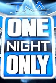 TNA One Night Only | TVmaze