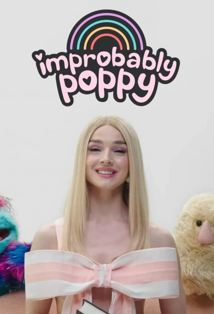Improbably Poppy | TVmaze