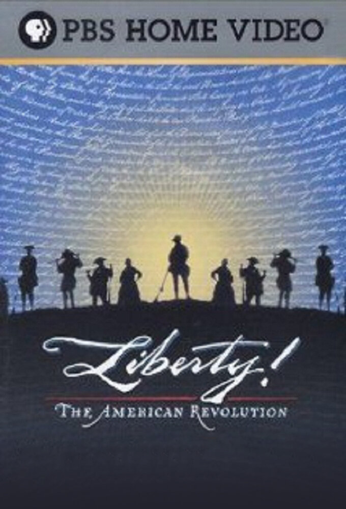Liberty! The American Revolution | TVmaze