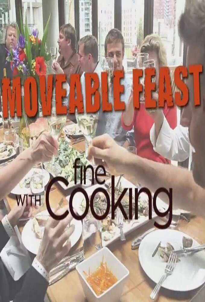 Moveable Feast with Fine Cooking | TVmaze