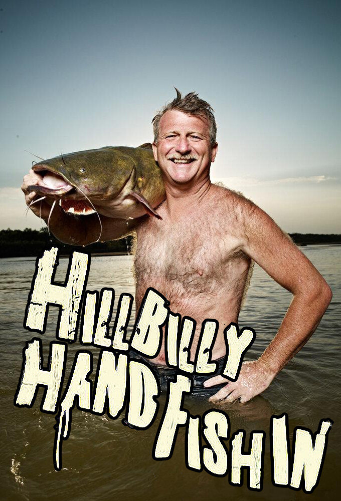 Hillbilly Handfishin' | TVmaze